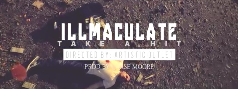 New Video from Illmaculate: "Take A Hit" - Respect My Region