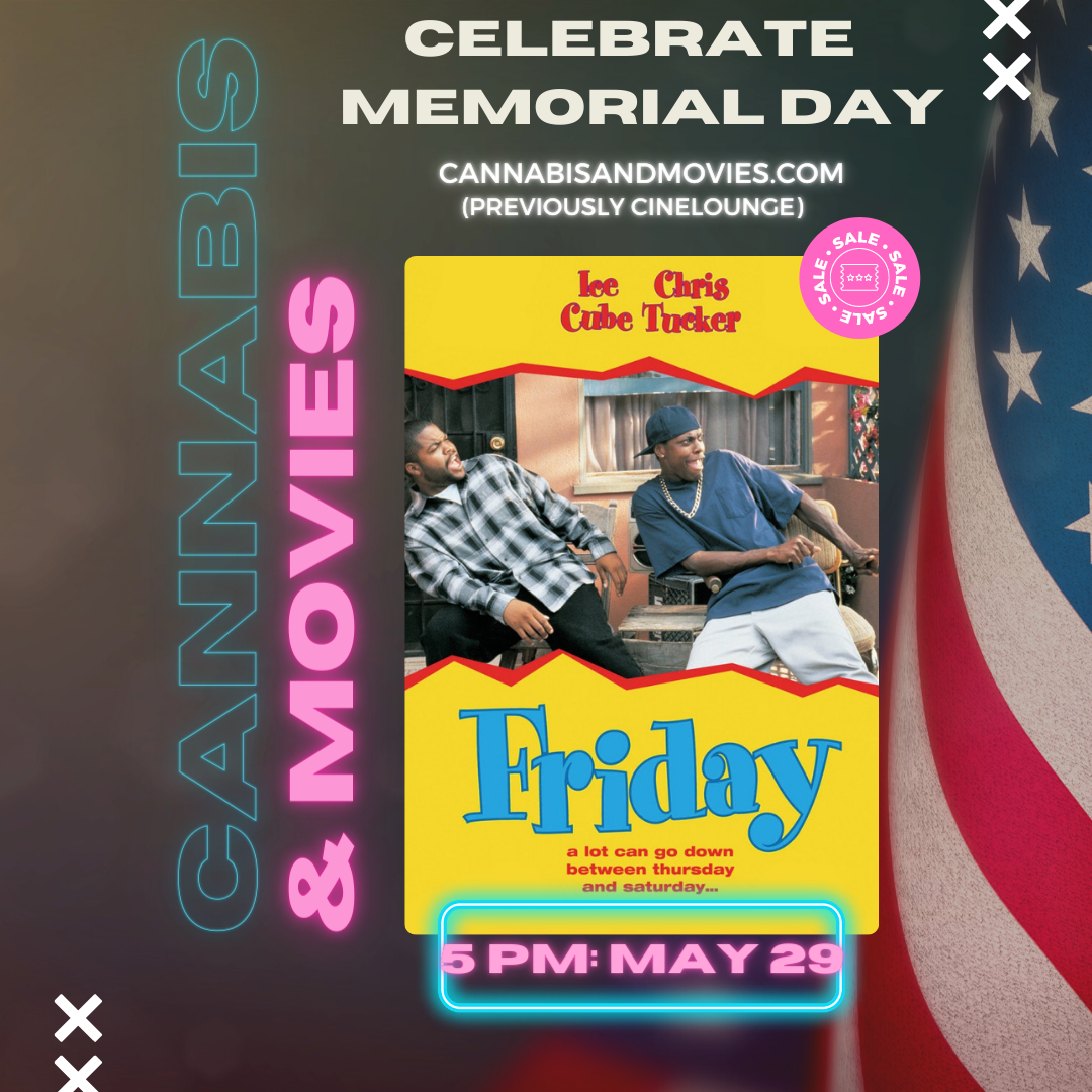Hollywood's Cannabis and Movies Club Shows 'Friday' This Memorial Day ...