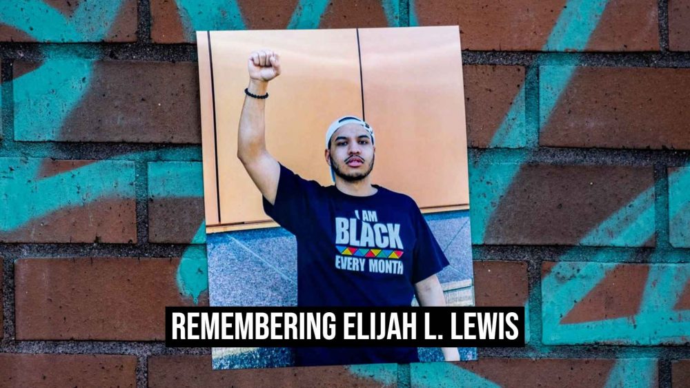 Remembering Elijah Lewis and His Impact on His Community | Word Around ...