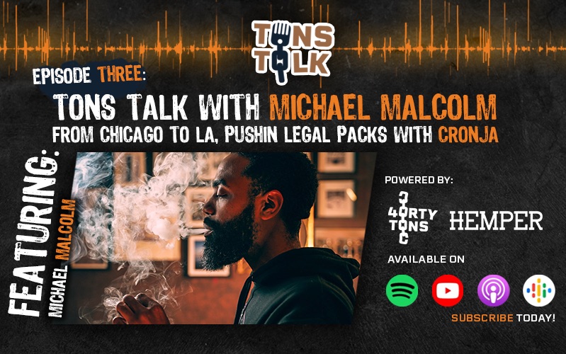 Michael Malcolm Talks Legacy Cannabis, CRONJA, Marketing and More