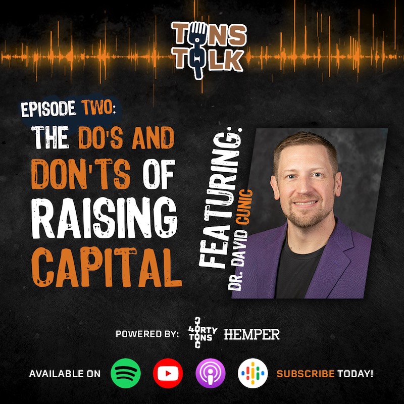 Dr. David Cunic On The Do's and Don'ts Of Raising Capital In Cannabis