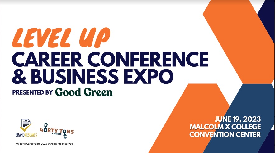 40 Tons Brand Brings Level Up Career Conference To Chicago June 19th