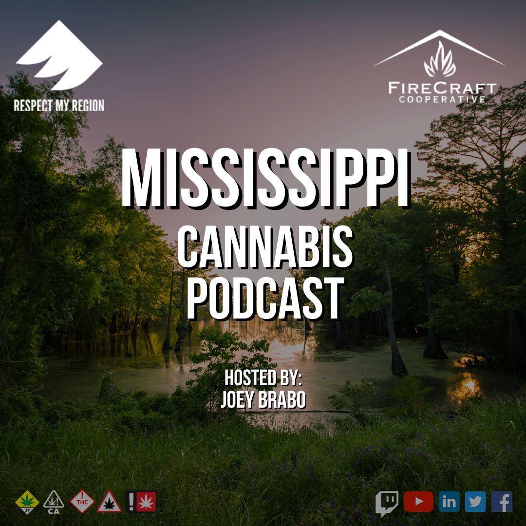 The Mississippi Cannabis Podcast Is The #1 Show for Cannabis